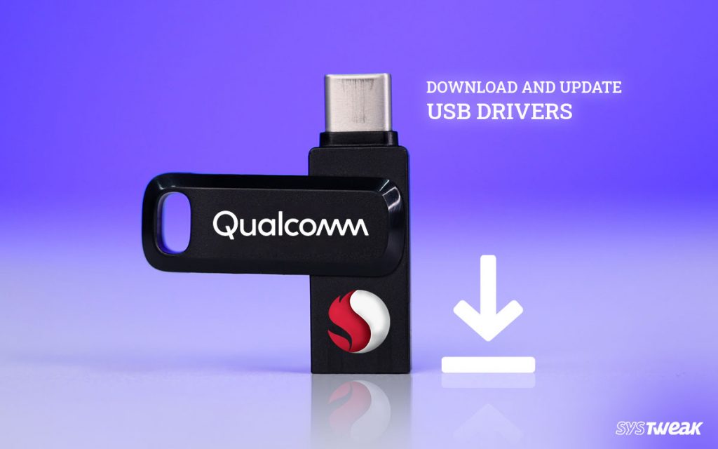 How To Download and Update Qualcomm USB Driver for Windows 10
