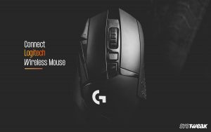 How to Connect Logitech Wireless Mouse – Windows 10, 8, 7 & XP