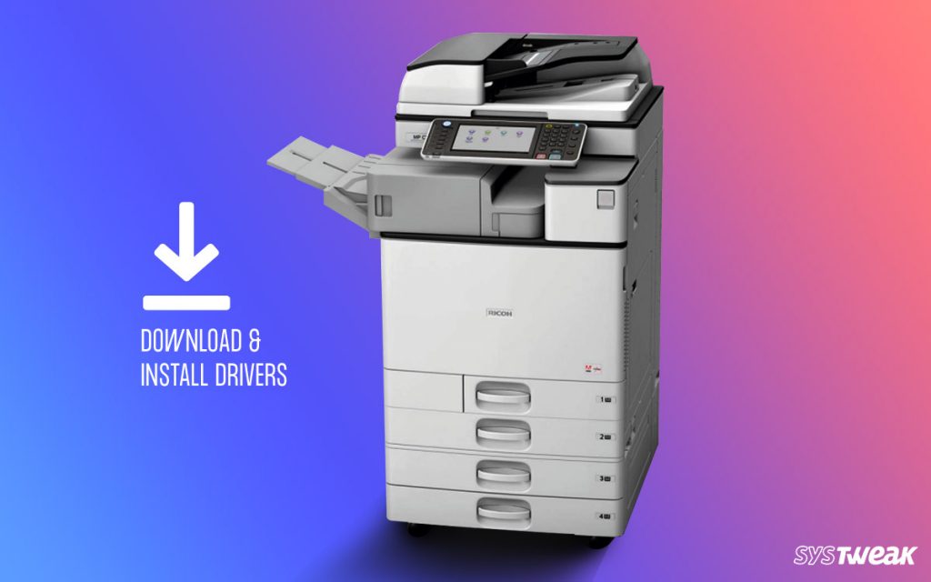 How To Download and Install Ricoh MP C3003 Printer Drivers