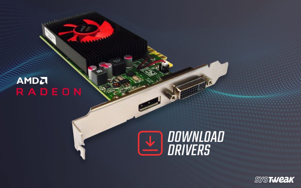 How To Download AMD Radeon r5 Graphics Driver On Windows 11,10, 8, 7