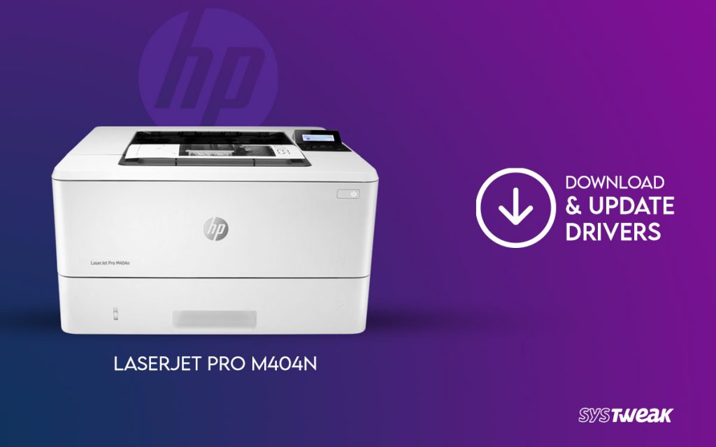 How to Download & Update HP LaserJet Pro M404n Driver?