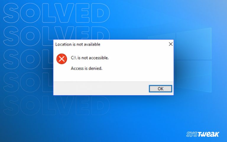 How To fix Drive is not Accessible “Access is Denied” Error in PC