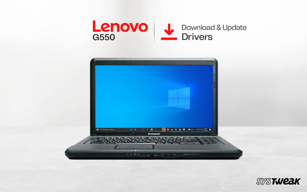 How to Download and Update Lenovo G550 Drivers on Windows 10