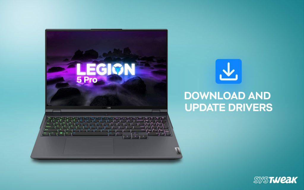 How to Download and Update Lenovo Legion 5 Pro Laptop Drivers
