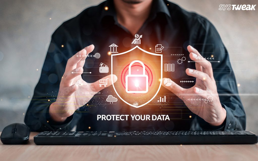 How To Safely Protect Your Data Online Windows