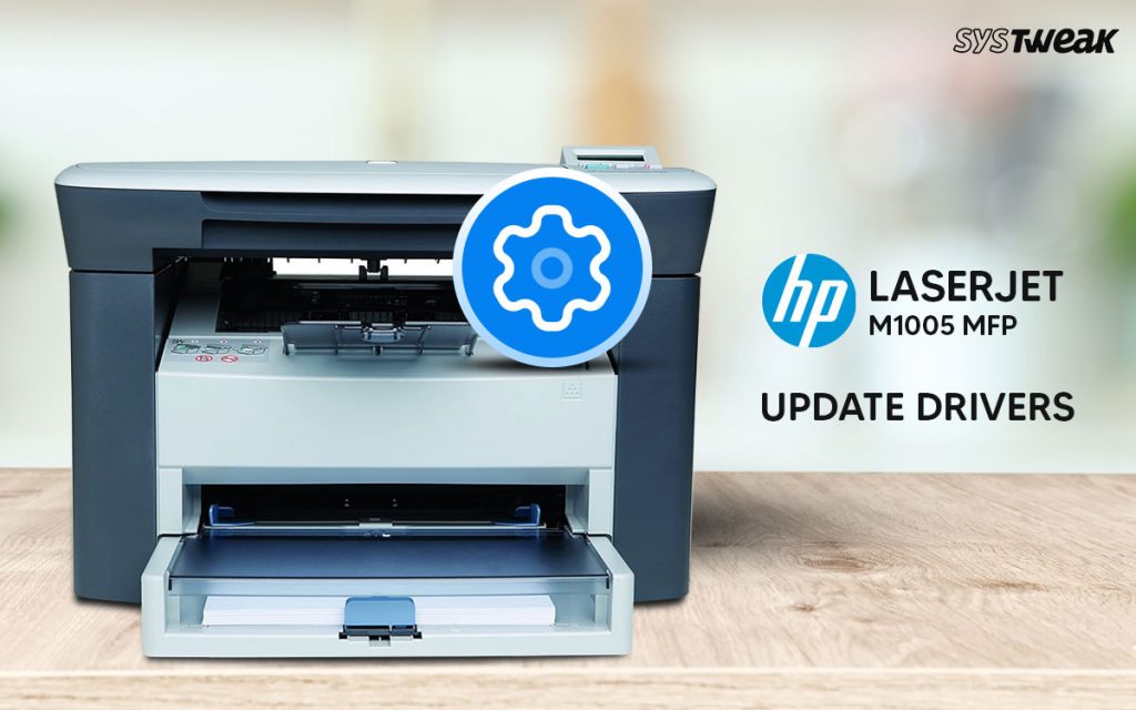 How to update hp laserjet M1005 MFP driver in Simple ways