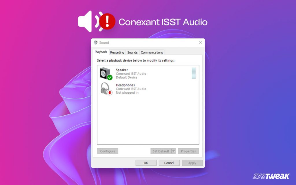 Fix: Conexant ISST HD Audio, Not Working - Windows 11/10