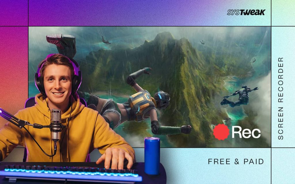 11 Best Free & Paid Screen Recorders for Windows PC