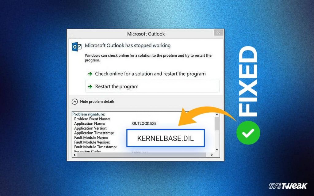 Fix - KernelBase.dll crashing error Quickly