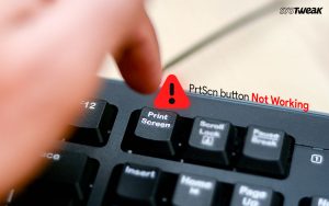 [Fixed] PrtScn Button Not Working in Windows 10/11