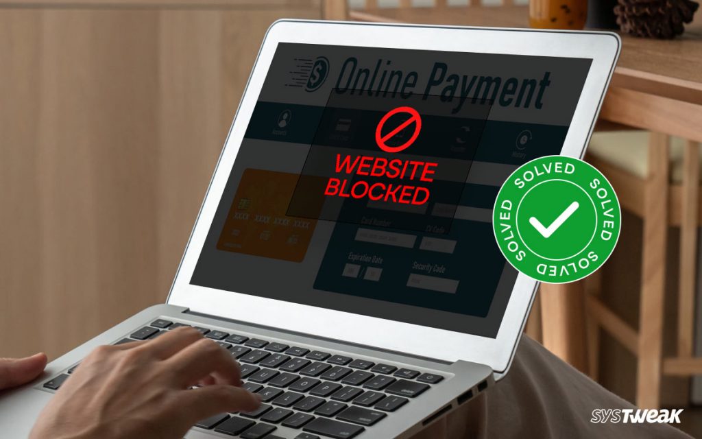 Resolved: Windows 11/10 Blocking Websites Issues