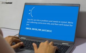 [Fixed] Driver PNP Watchdog BSoD Error