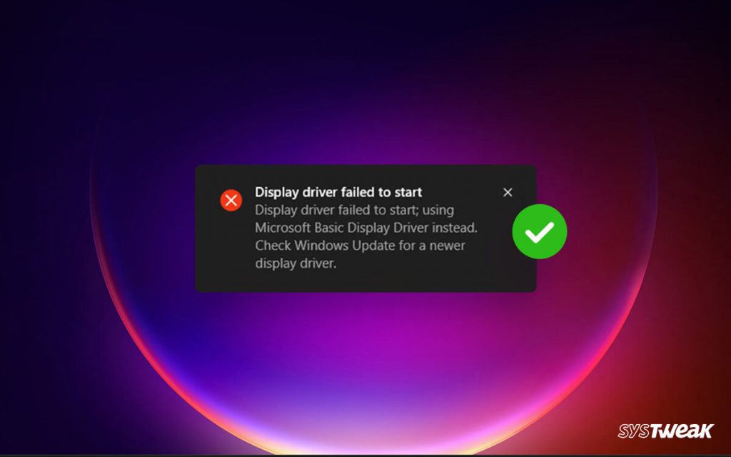 How To Fix Display Driver Failed To Start Issue